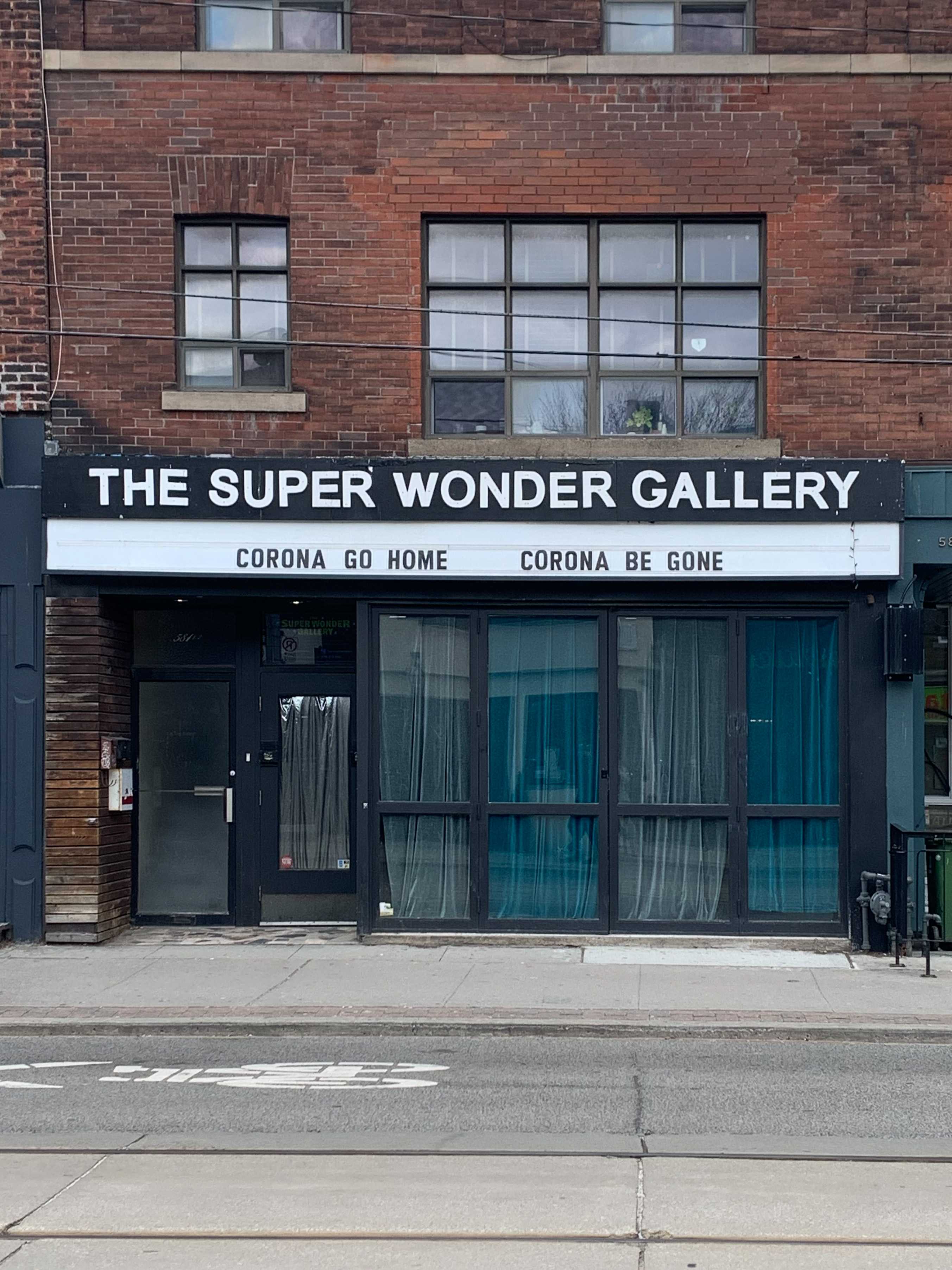 The Super Wonder Gallery | Due to COVID-19: Documenting the signs of ...